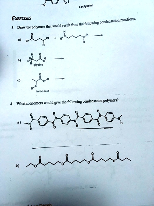 SOLVED: Exercises on condensation reactions: Result from the following. Draw the polymers that ...
