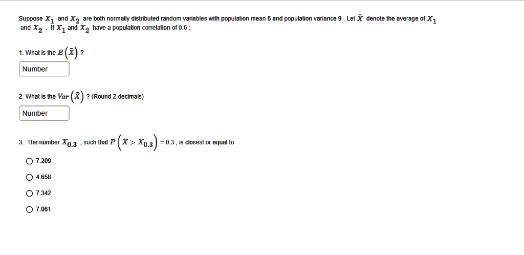 Suppose X1 and X2 are both normally distributed random variables with population mean 6 and ...