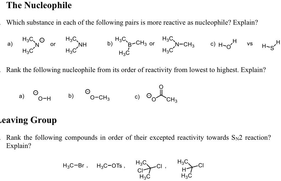 The Nucleophile - Which substance in each of the following pairs is ...
