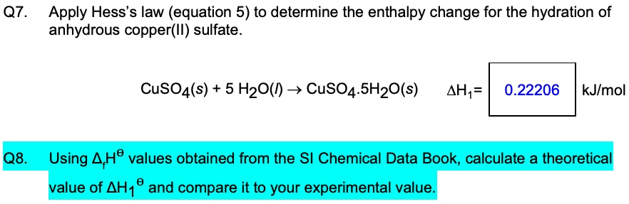q7 apply hesss law equation 5 to determine the enthalpy change for the ...