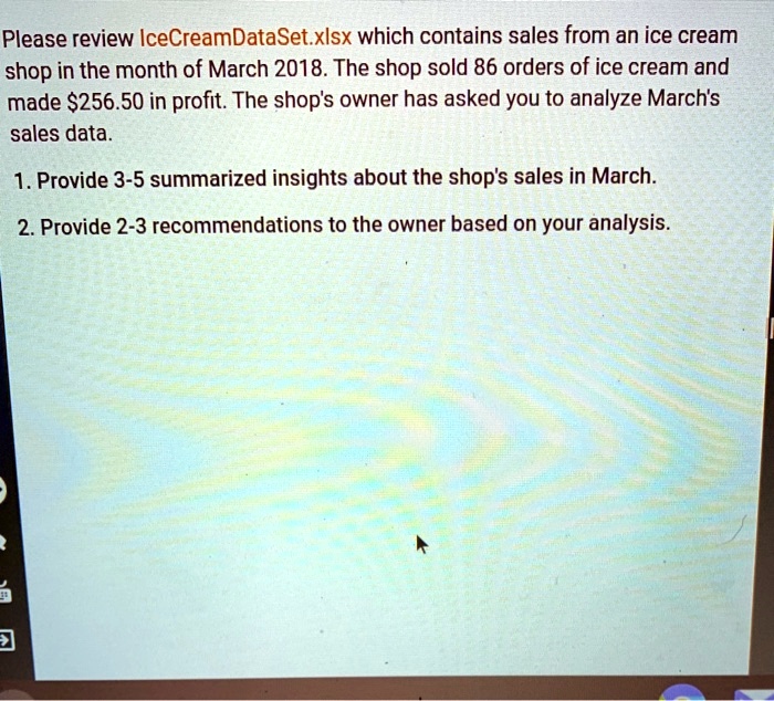 SOLVED: Please review Ice Cream DataSet xlsx, which contains sales from ...