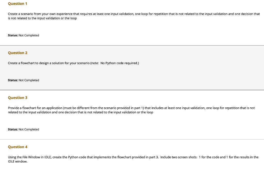 SOLVED: Question Create scenario from your OWN experience that requires at least one input ...