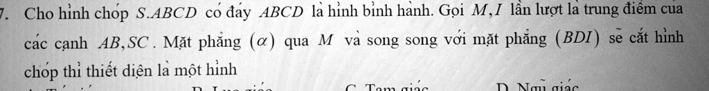 7. Cho hình chóp S.ABCD có ?áy ABCD là hình bình hành. G?i M,I l?n l??t là trung ?i?m c?a các c ...