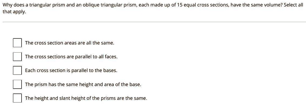 Why does a triangular prism and an oblique triangular prism, each made ...