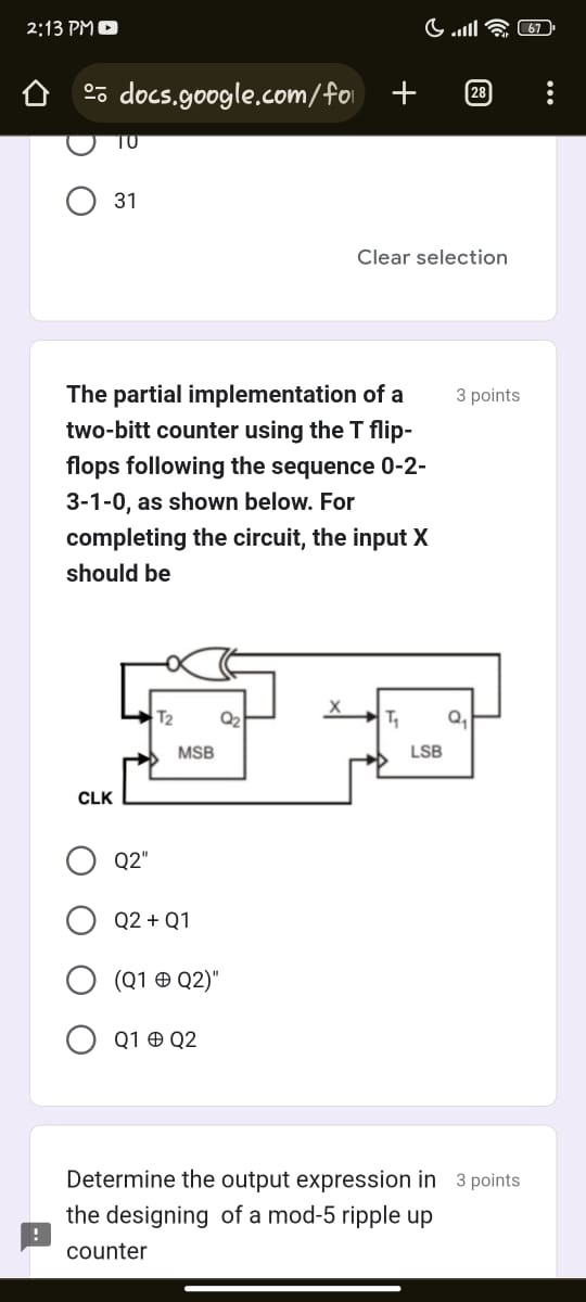 SOLVED: 31 Clear selection The partial implementation of a 3 points two-bitt counter using the T ...