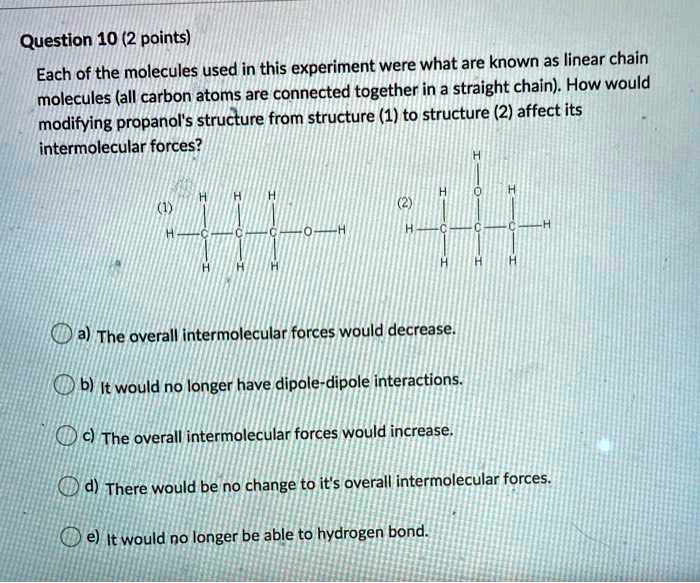 question 10 2 points each of the molecules used in this experiment were ...