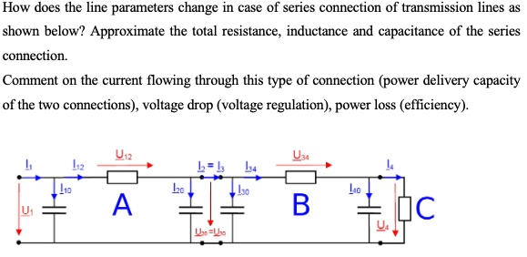 How does the line parameters change in case of series connection of ...