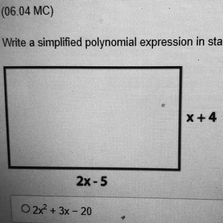 SOLVED: 'Write a simplified polynomial expression in standard form to represent the area of the ...