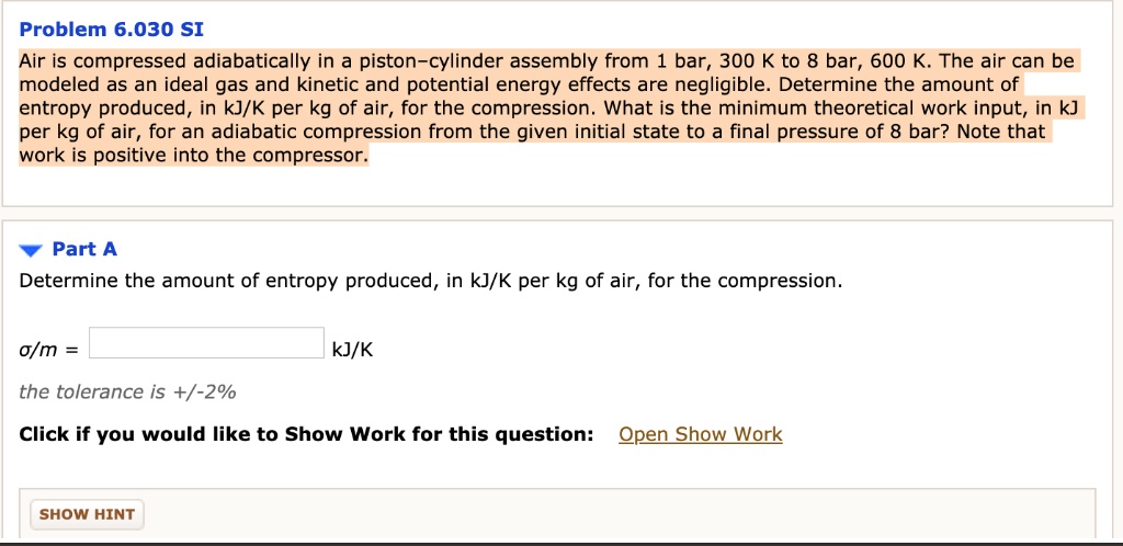 problem 6030si air is compressed adiabatically in a piston cylinder assembly from 1 bar 300 k to ...