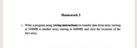 Solved Write A Program Using String Instructions To Transfer Data From An Array Starting At