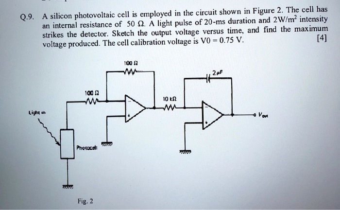 q9 a silicon photovoltaic cell is employed in the circuit shown in ...