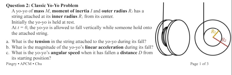question 2 classic yo yo problem a yo yo of mass m moment of inertia i ...