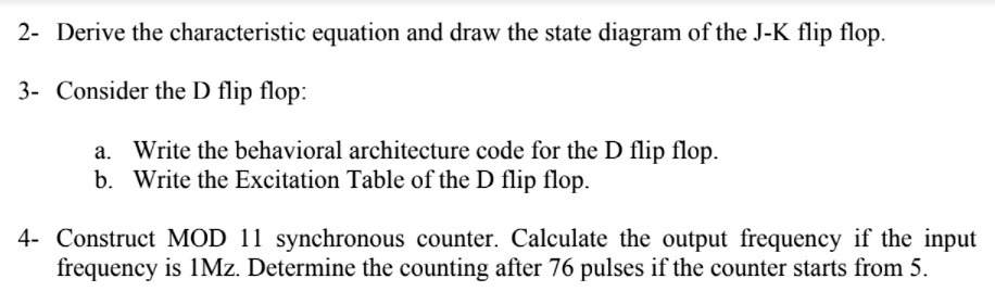 2. Derive the characteristic equation and draw the state diagram of the ...