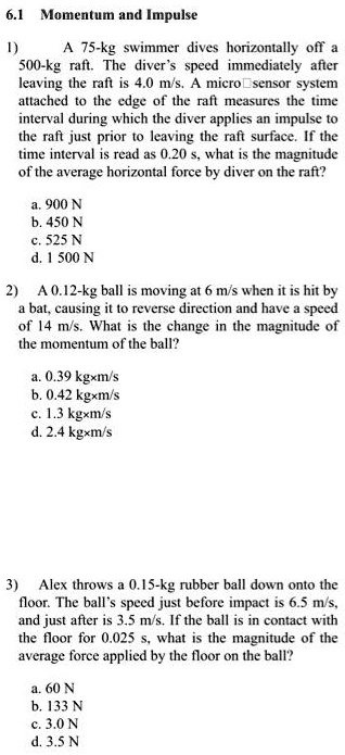 SOLVED: A 75-kg swimmer dives horizontally off a 500-kg raft. The diver ...