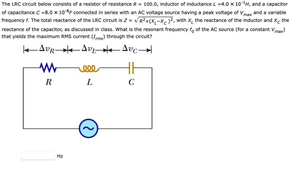 SOLVED: The LRC circuit below consists of a resistor of resistance R = 100.0, inductor of ...