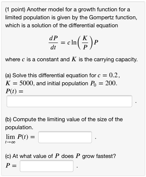 point another model for a growth function for a limited population is ...