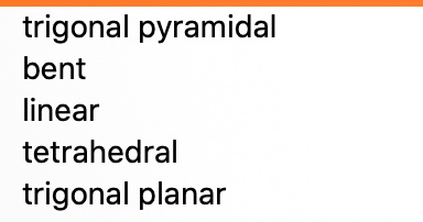 SOLVED: trigonal pyramidal bent linear tetrahedral trigonal planar