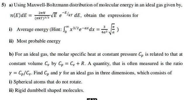 SOLVED: Using the Maxwell-Boltzmann distribution of molecular energy in ...
