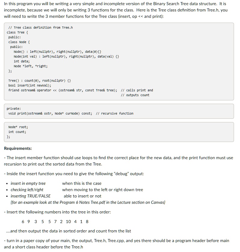 Solved In This Program You Will Be Writing A Very Simple And Incomplete Version Of The Binary