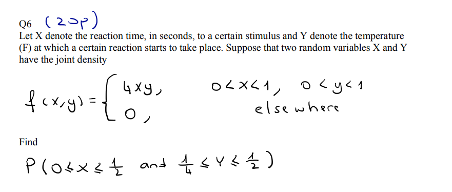 SOLVED: Q6 (2?p) Let X denote the reaction time, in seconds, to a ...