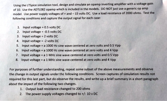 SOLVED: Using the LTSpice simulation tool, design and simulate an op-amp inverting amplifier ...