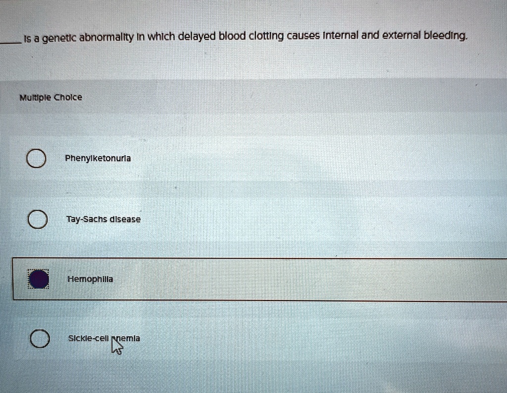 Is a genetic abnormality in which delayed blood clotting causes ...