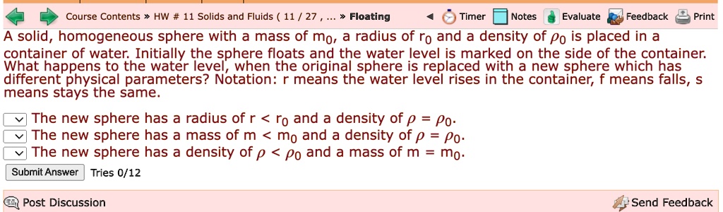 SOLVED: A solid, homogeneous sphere with a mass of m0, a radius of r0, and a density of ρ0 is ...