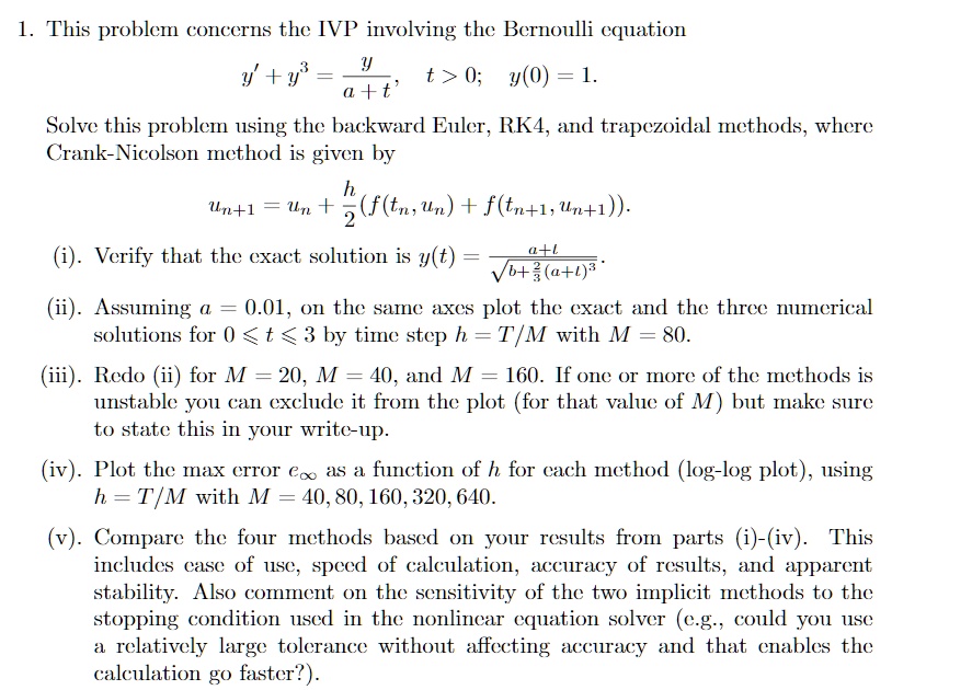 SOLVED: Solve 1(v) 1. This problem concerns the IVP involving the Bernoulli equation y +h t > 0 ...