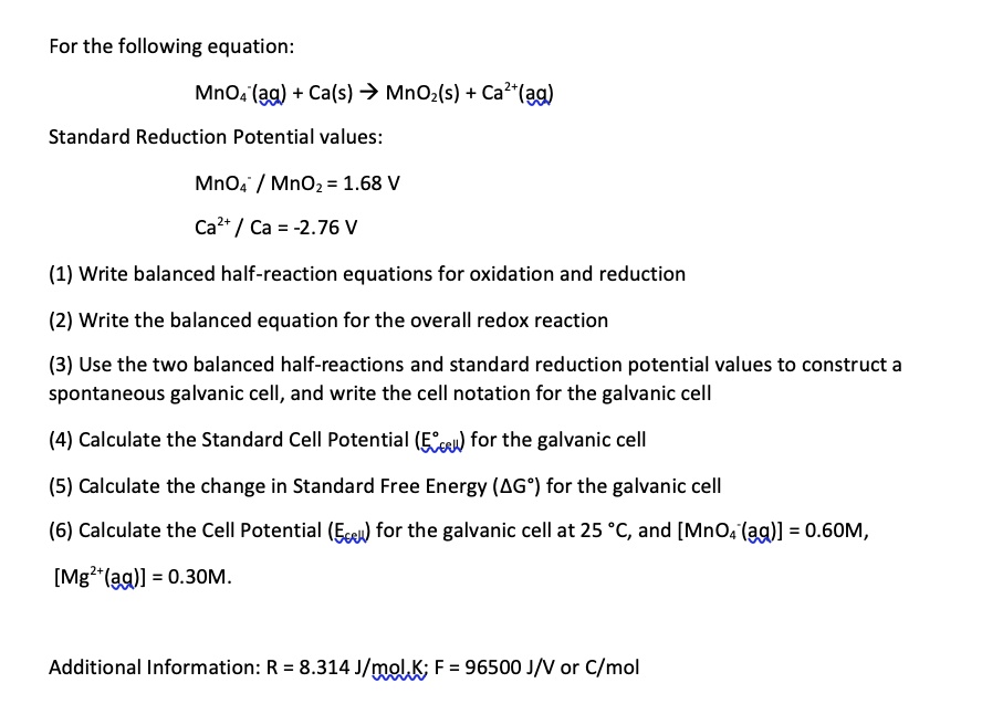 SOLVED:For the following equation: MnO4 (aq) Cals) v MnOz(s) + Calt(aq ...