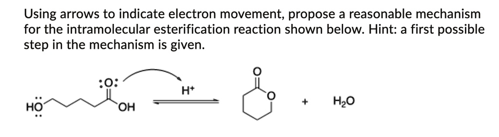 Using arrows to indicate electron movement, propose a reasonable mechanism for the ...