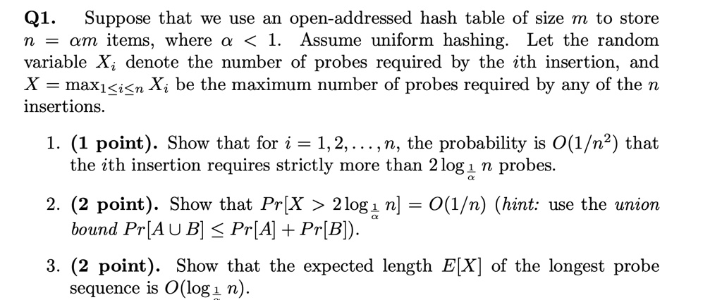 SOLVED:Q1_ Suppose that we use an open-addressed hash table of size m ...