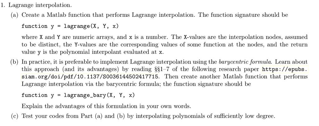 Solved Lagrange Interpolation Create Matlab Function That Performs Lagrange Interpolation The
