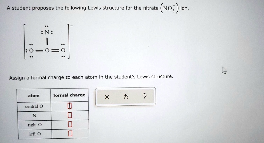 a student proposes the following lewis structure for the nitrate nos ...