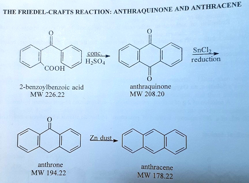 [GET ANSWER] the friedel crafts reaction anthraquinone and anthracene ...