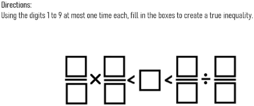 Directions: Using ' the digits 1 to 9 at most one time each; fill in the boxes to create a true ...
