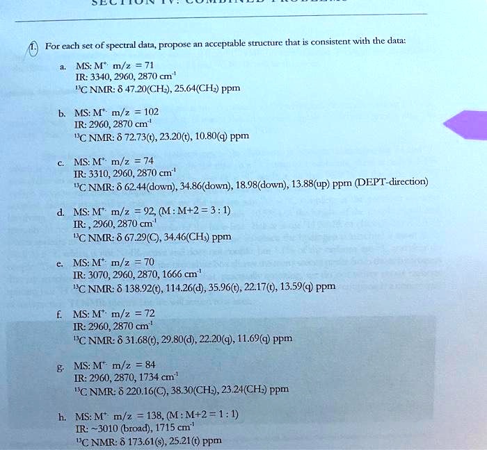 for each set of spectral data propose an acceptable structure that is ...
