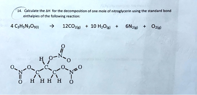 SOLVED: Calculate the 4H for the decomposition of one mole of ...