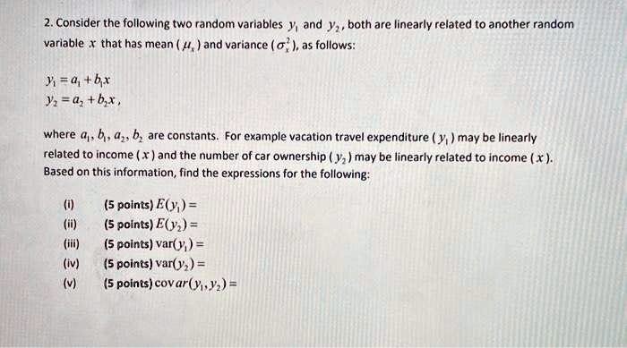 SOLVED: 2. Consider the following two random variables y and y, both ...
