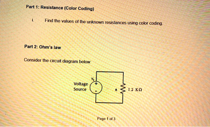 SOLVED: Part 1: Resistance (Color Coding) Find the values of the ...