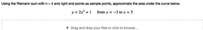 SOLVED: Using the Riemann sum with left and right end points as sample ...