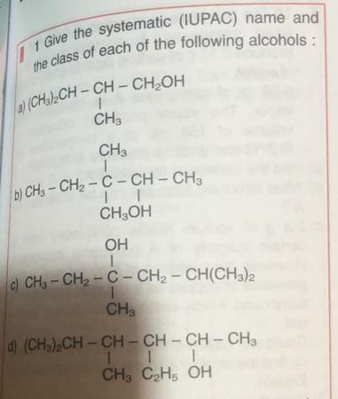 VIDEO solution: 1 Give the systematic (IUPAC) name and the class of each of the following ...