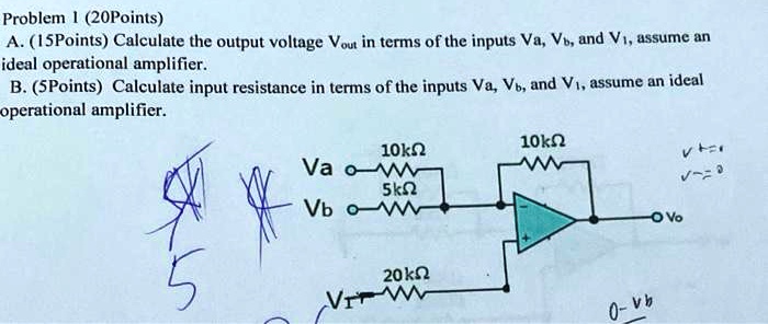 SOLVED: Problem (20 Points) A: (IS Points) Calculate the output voltage Vout in terms of the ...