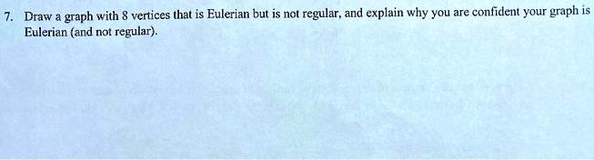 Draw Graph With Vertices That Is Eulerian But Is Not Solvedlib 0867