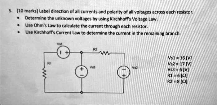 SOLVED: (10 marks] Label directon of all currents and polarity of all voltages across each ...