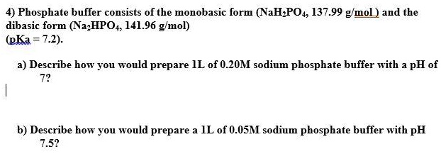 4 phosphate buffer consists of the monobasic form nah po4 13799 gmol ...