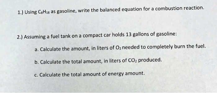 1 using cshns as gasoline write the balanced equation for a combustion ...