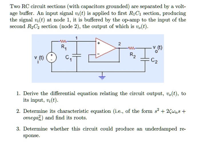 SOLVED: Two RC circuit sections (with capacitors grounded) are separated by a voltage buffer. An ...