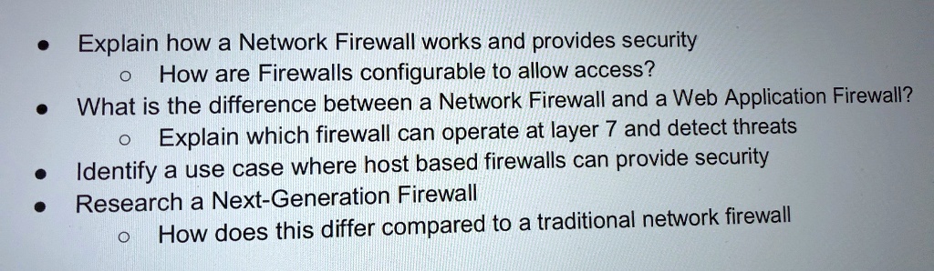 explain how a network firewall works and provides security o how are ...