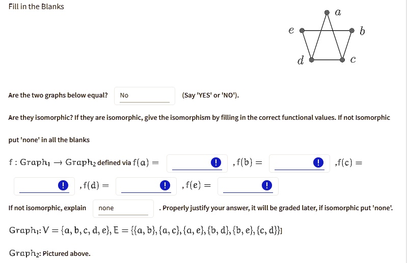 SOLVED: Are the two graphs below equal? (Say 'YES' or 'NO'). Are they ...