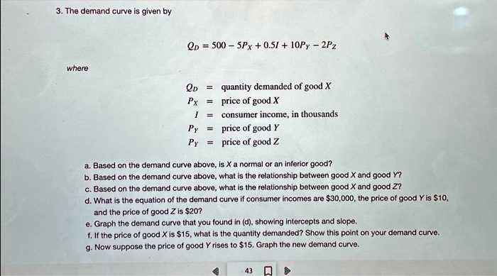 SOLVED: 3. The demand curve is given by where QD = 500-5Px + 0.51 ...